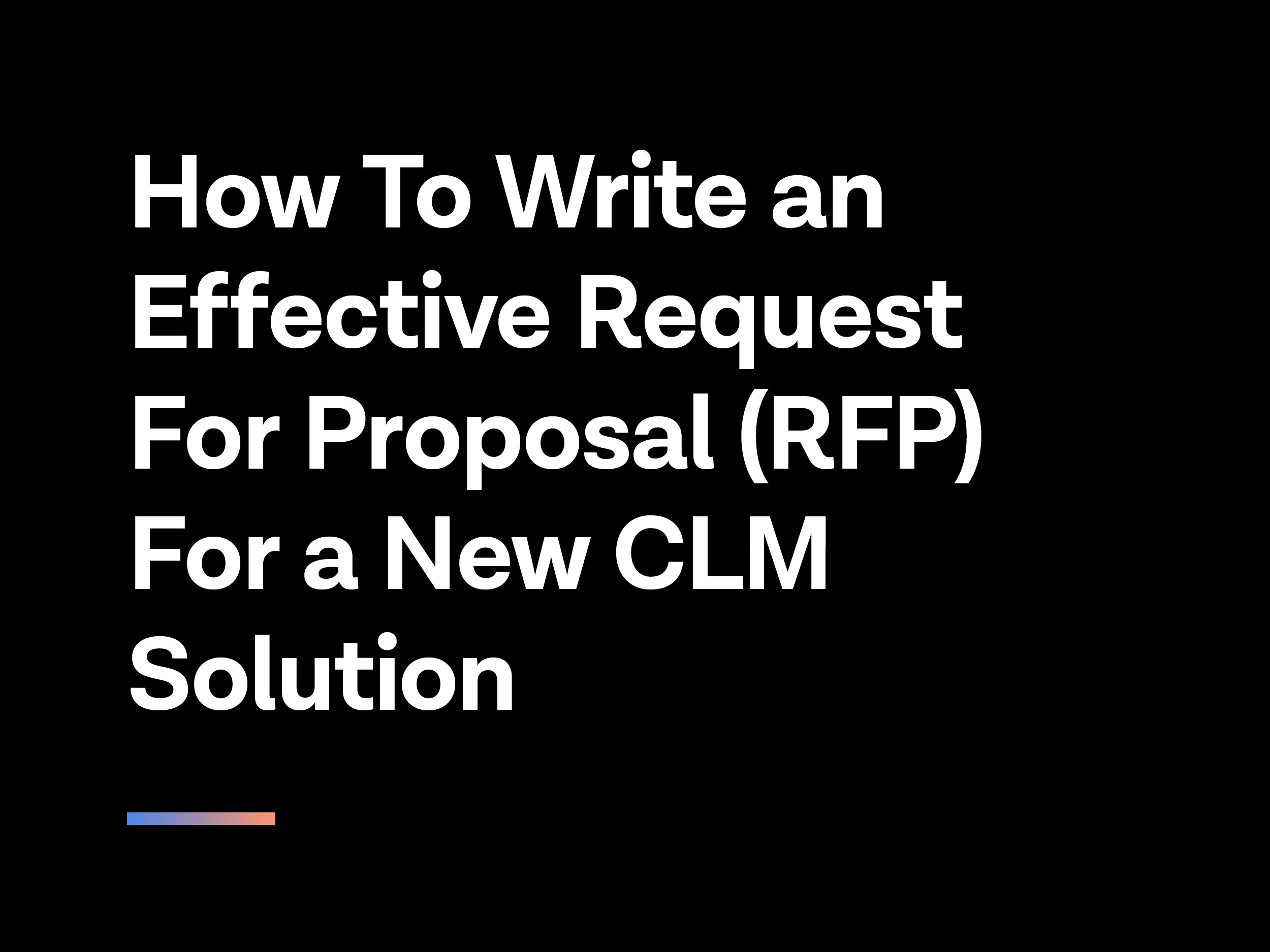 How to Write an Effective RFP for a New Contract Lifecycle Management ...